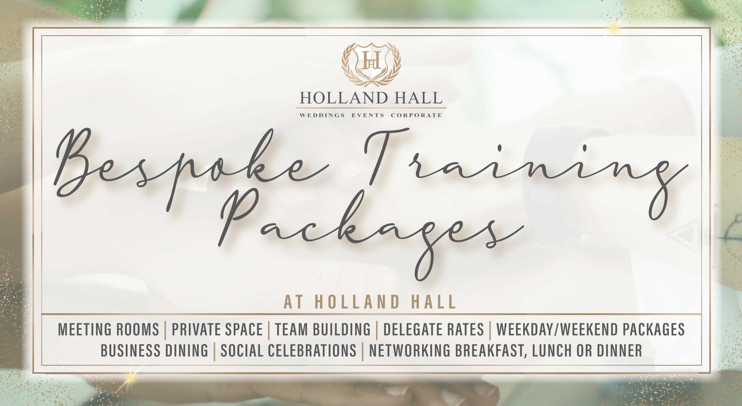 Bespoke Training Packages | Holland Hall